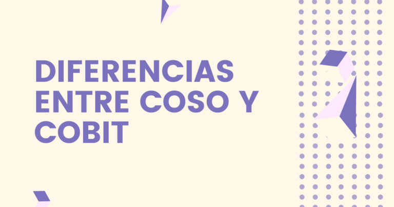 Diferencias entre COSO Y COBIT